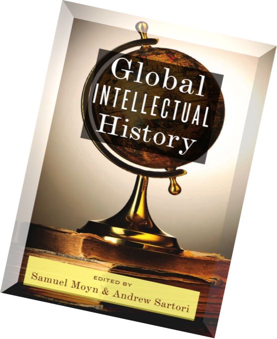 What is Global Intellectual History – If It Should Exist At All ...